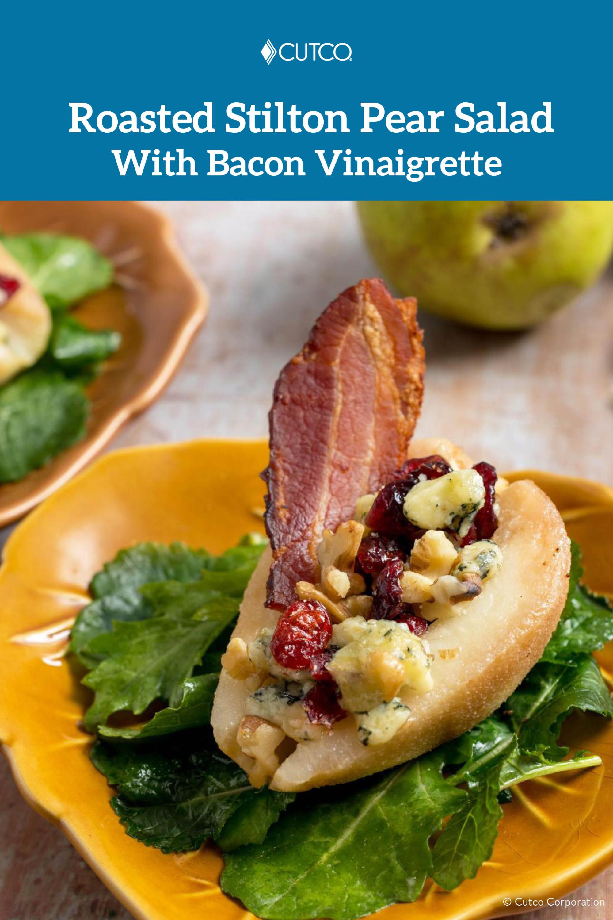 Roasted Stilton Pear Salad With Bacon Vinaigrette